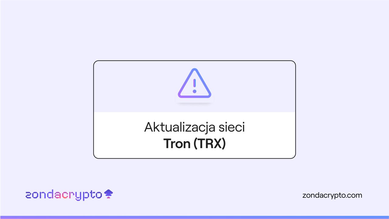 Aktualizacja sieci TRX (15.12.2024) - zondacrypto
